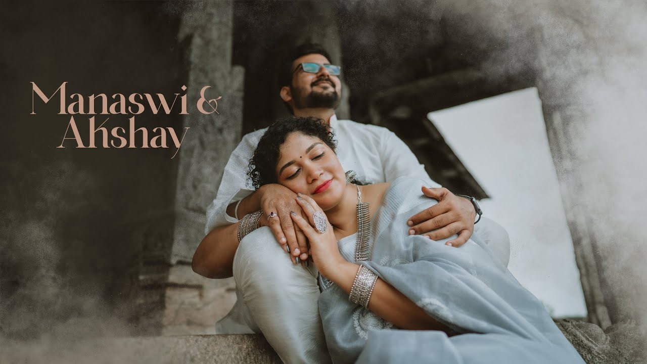 AKSHAY MANASWI PREWEDDING ..... - YouTube