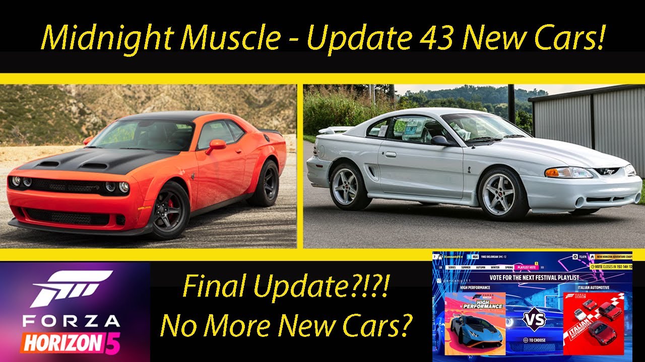 Forza Horizon 5 : New Update 43! (NEW CARS, The Final Update of FH5 ...