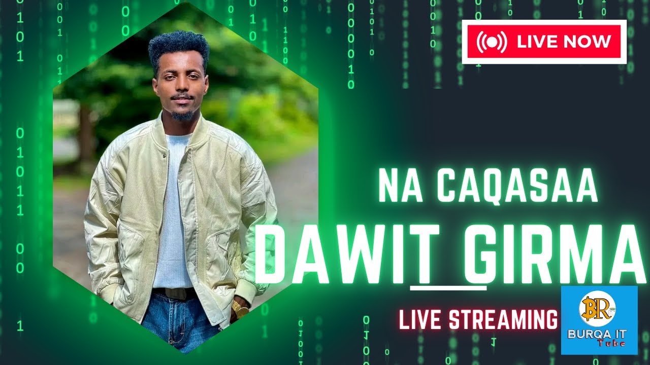 DAWIT GIRMA NA CAQASAA! (Official Music Video) FAARFANNAA AFAAN OROMOO ...