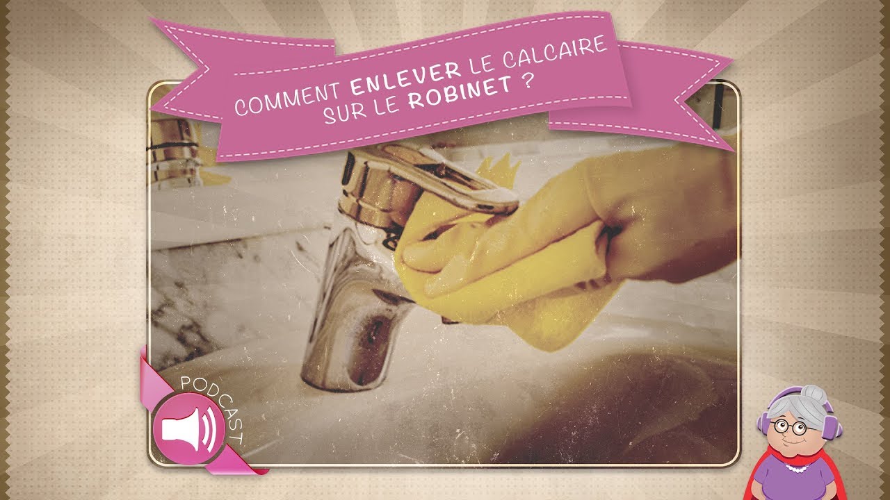 Comment enlever le calcaire sur le robinet ? - YouTube