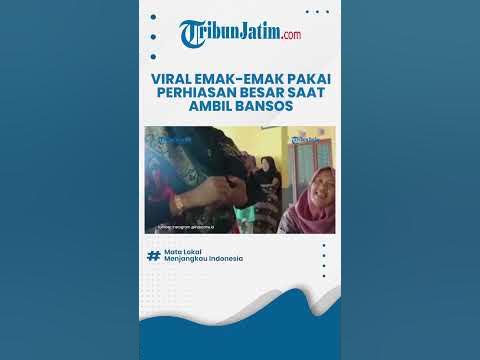 DISORAKI WARGA, Viral Emak-emak Pakai Emas Besar saat Ambil Bansos di Probolinggo - YouTube