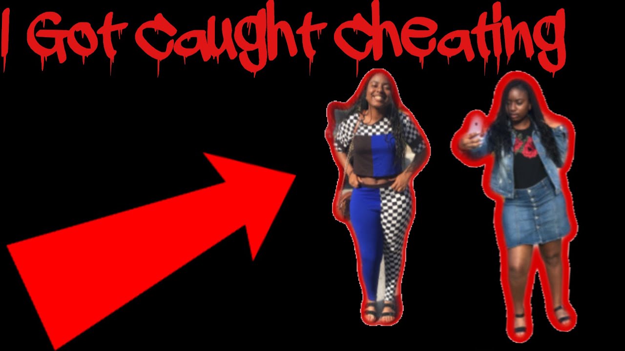 I Got Caught Cheating Story Time Youtube