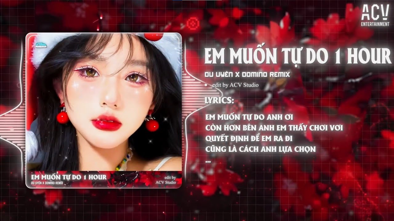 [1 HOUR ] EM MUỐN TỰ DO REMIX - DU UYÊN x THƯỞNG x DOMINO REMIX | Em ...
