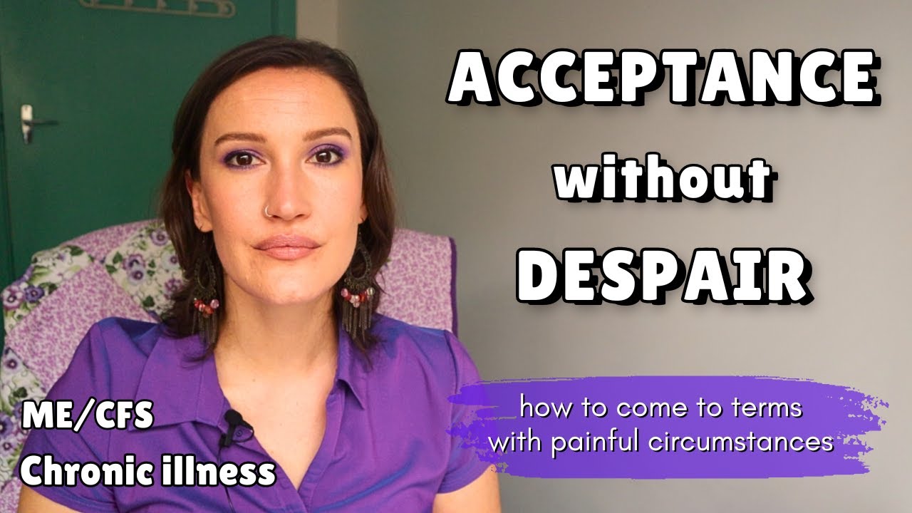 How to accept your illness without falling into despair | Chronic ...