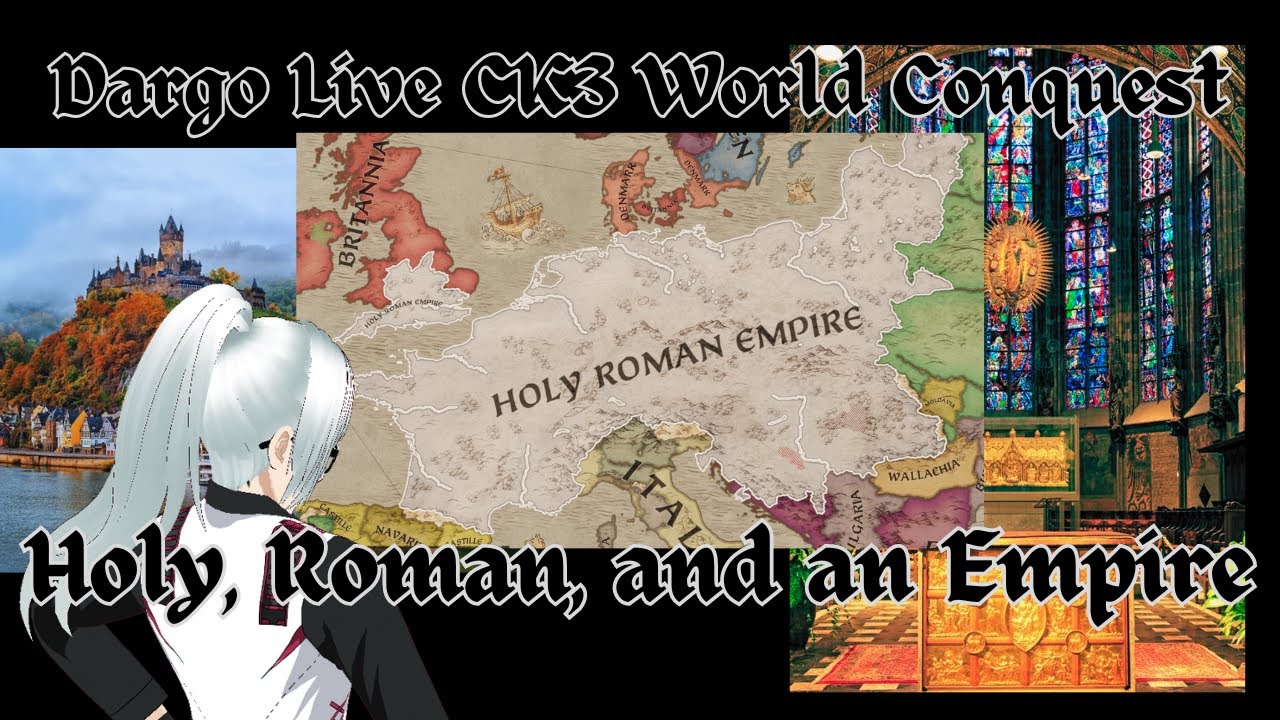 Dargo Live CK3: HRE World Conquest p1 - YouTube