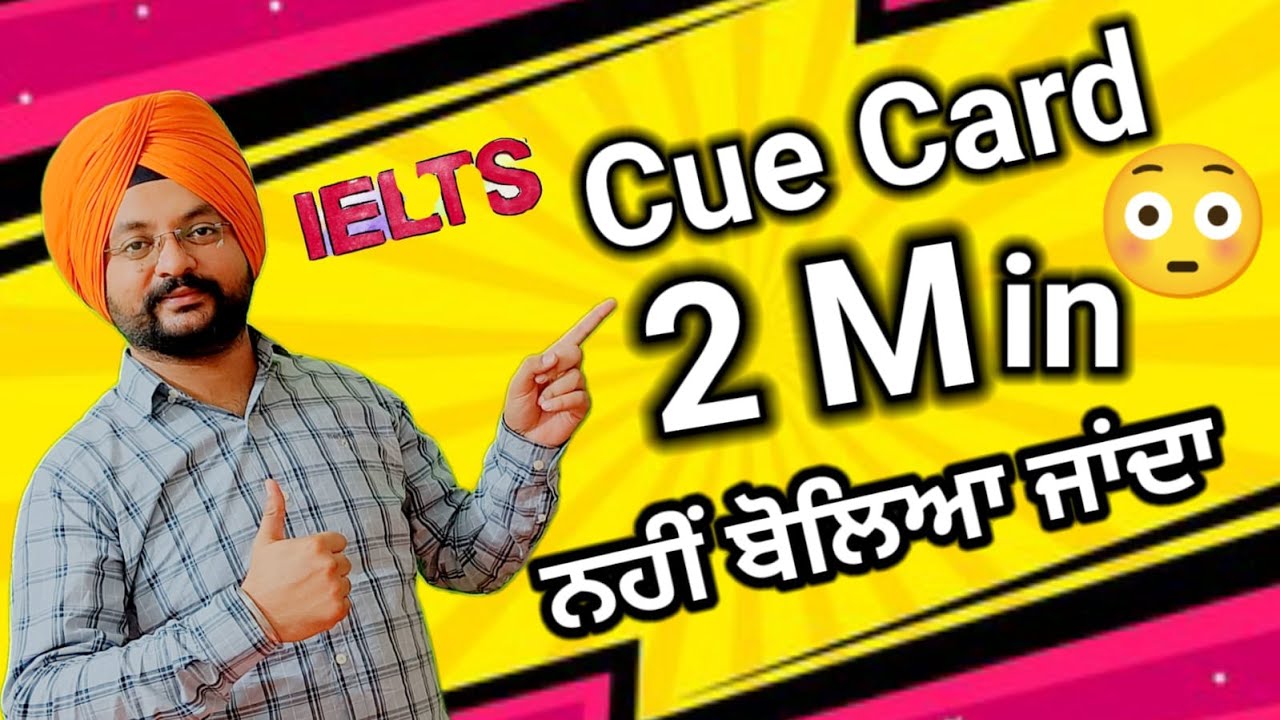 2 Minutes IELTS Speaking Cue Card Making Process ? How to get 8.0 BAND ...