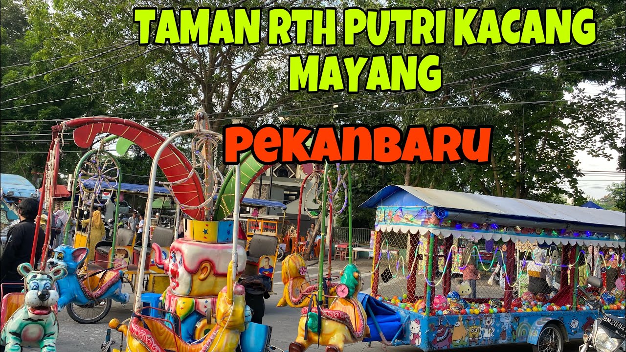 Taman RTH Putri Kaca Mayang Pekanbaru - YouTube
