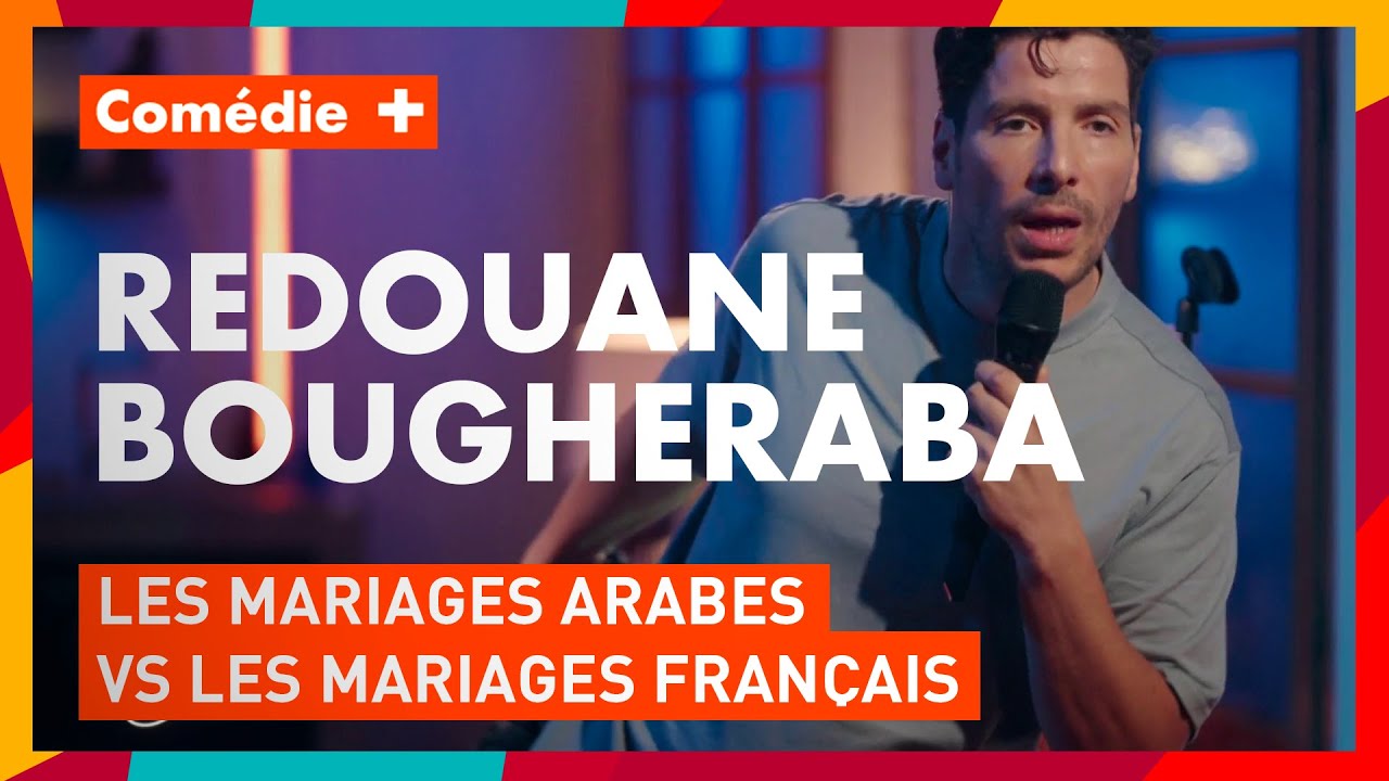 Redouane Bougheraba : Tout peux arriver dans un mariage - Comédie@home - Comédie+ - YouTube