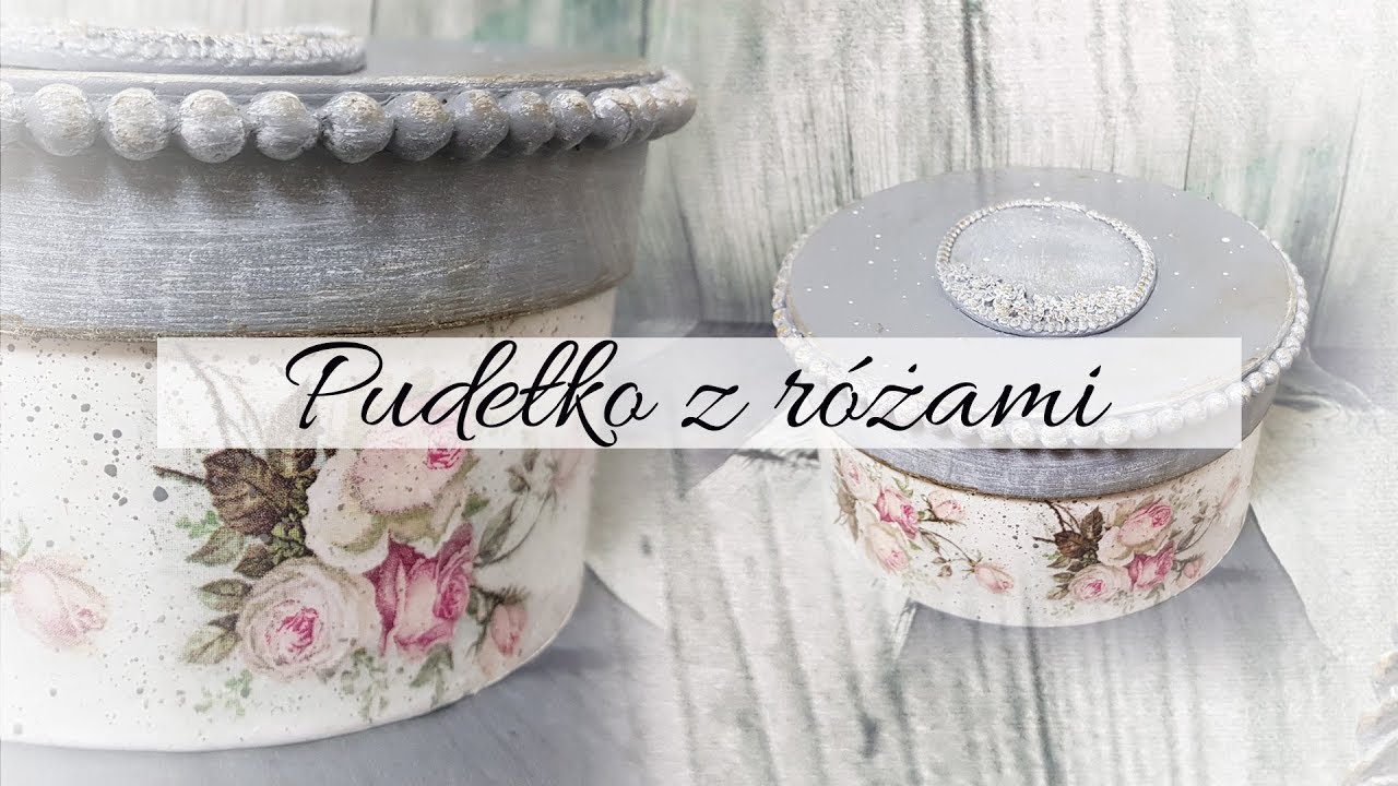 #167 DECOUPAGE SHABBY CHIC BOX / DIY / DECOUPAGE WITH ROSES / PUDEŁKO ...