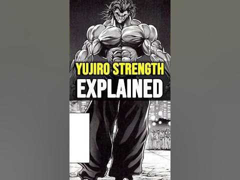 Yujiro Strength Explained #yujirohanma #strength #baki #jackhanma - YouTube