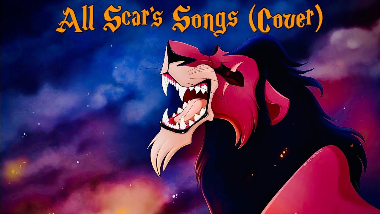 The Lion King: All Scar’s Song (Cover) - YouTube