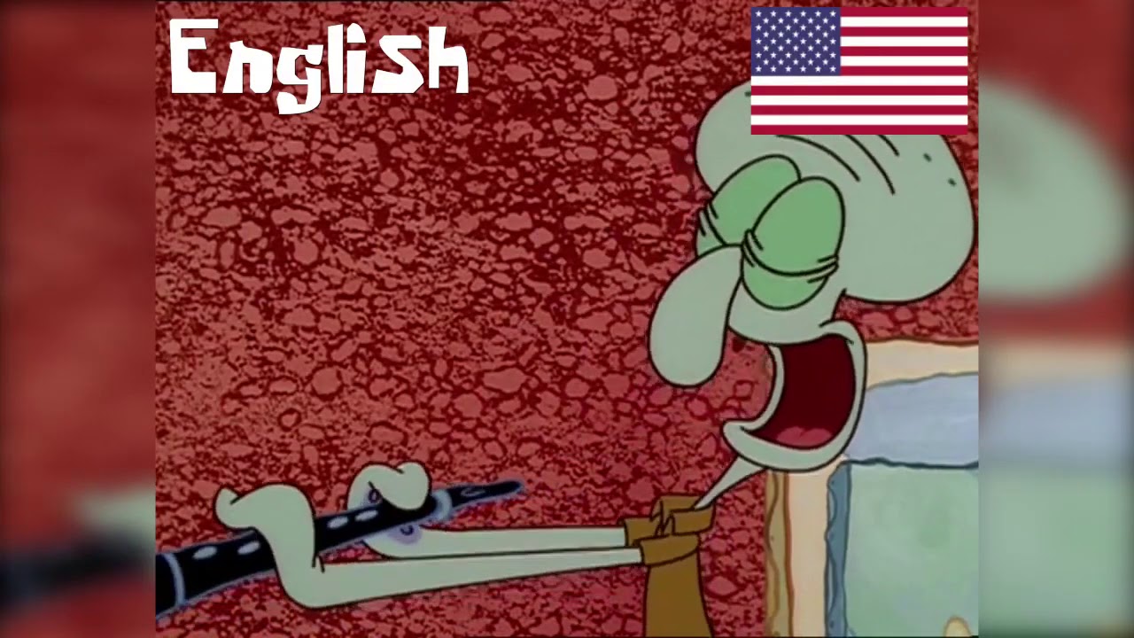Squidward is my best friend in the world' in 24 different languages ...