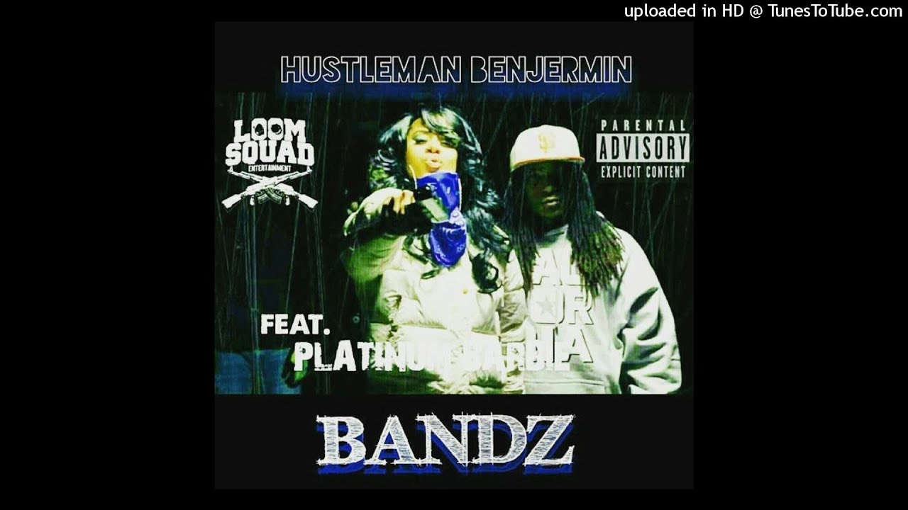 Bandz ft. Hustleman Benjermin x Platinum Barbie - Direct - YouTube