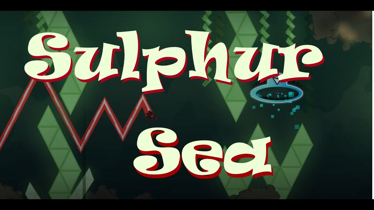 The Sulphur Sea by YoReid 100% (Extreme Demon) - YouTube