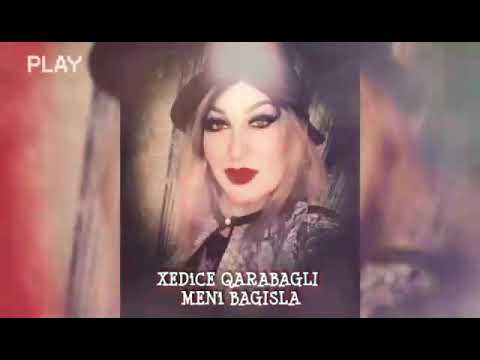 Xedice Qarabagligı bagşla