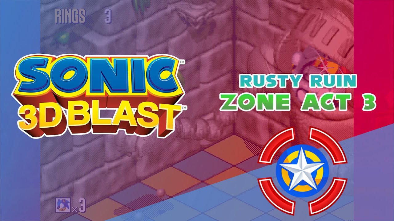 Rusty Ruin Zone Act 3 | Sonic 3D Blast - YouTube