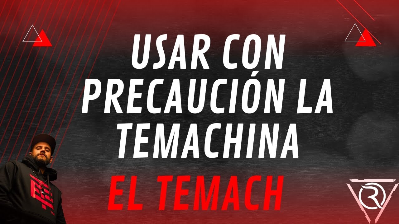 El Temach ( Usar Con Precaución La Temachina ) #consejos #temach # ...