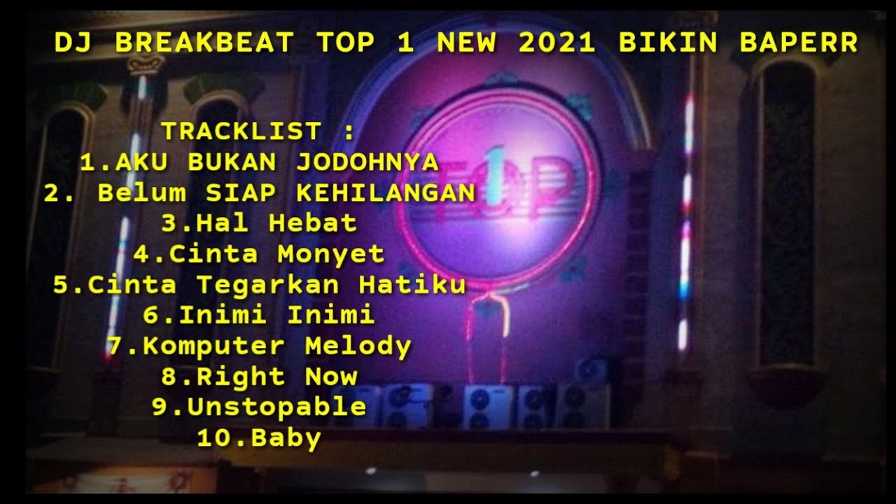 DUGEM NONSTOP TERBARU BREAKBEAT DISCOTIQHUE TOP 1 2021 - YouTube