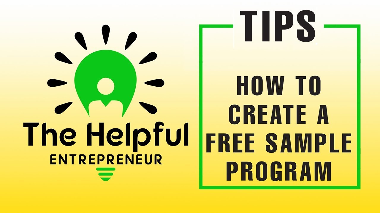 HOW TO create a FREE SAMPLE program for YOUR BUSINESS (in 3 EASY Steps ...