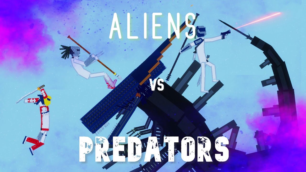 Aliens vs Predators (AVP) in People Playground 1.9.5 - YouTube