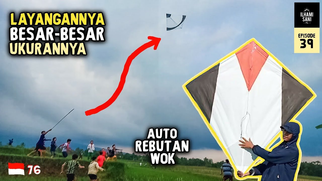 Mengejar Layangan Putus (Episode #39) - Rebutan Layangan Bomber - YouTube
