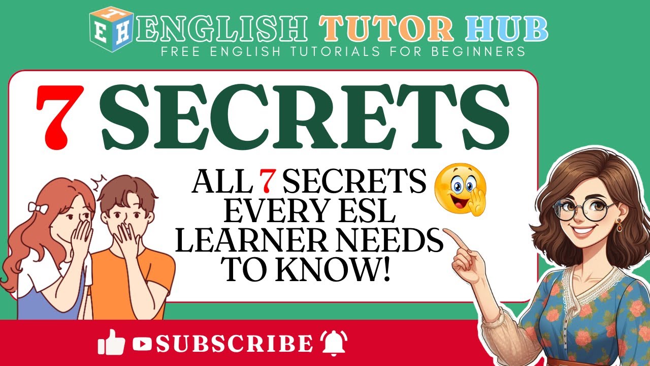 All 7 Secrets Every ESL Learner Needs to Know! | Master English ...
