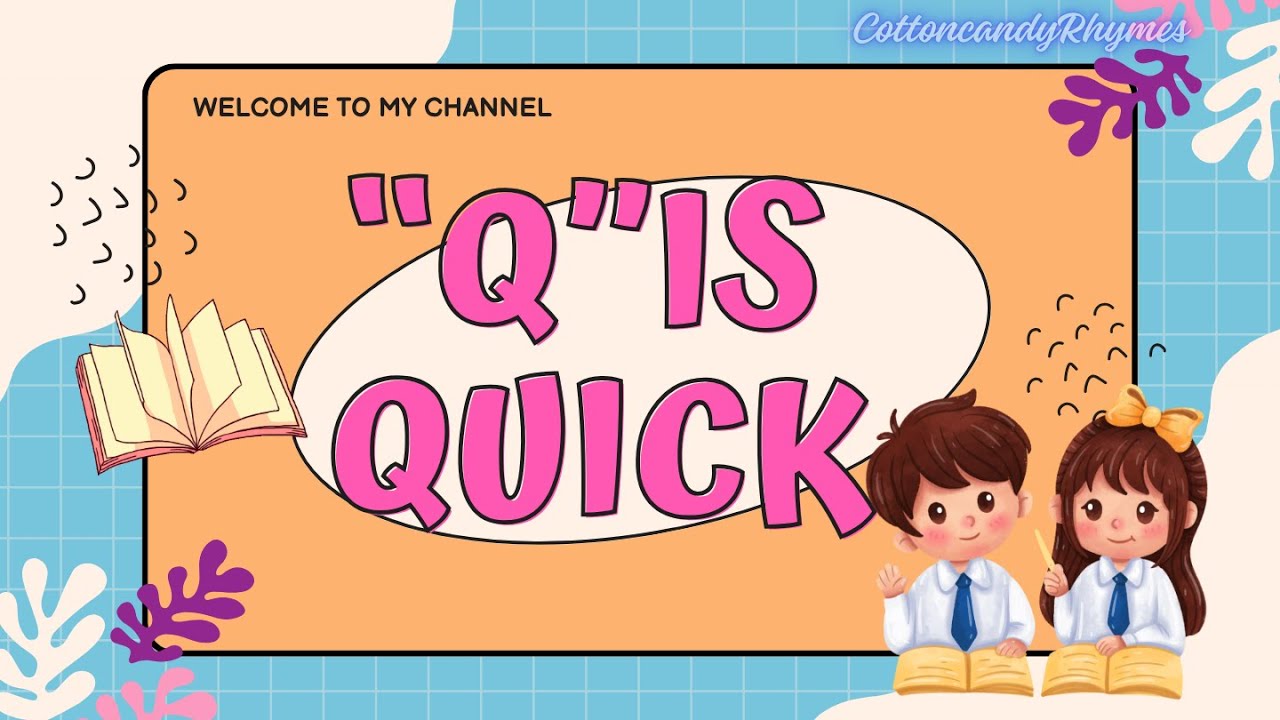 ABC Song – Q is Quick | Phonics Alphabet Rhyme for Kids | CottonCandy Rhymes - YouTube