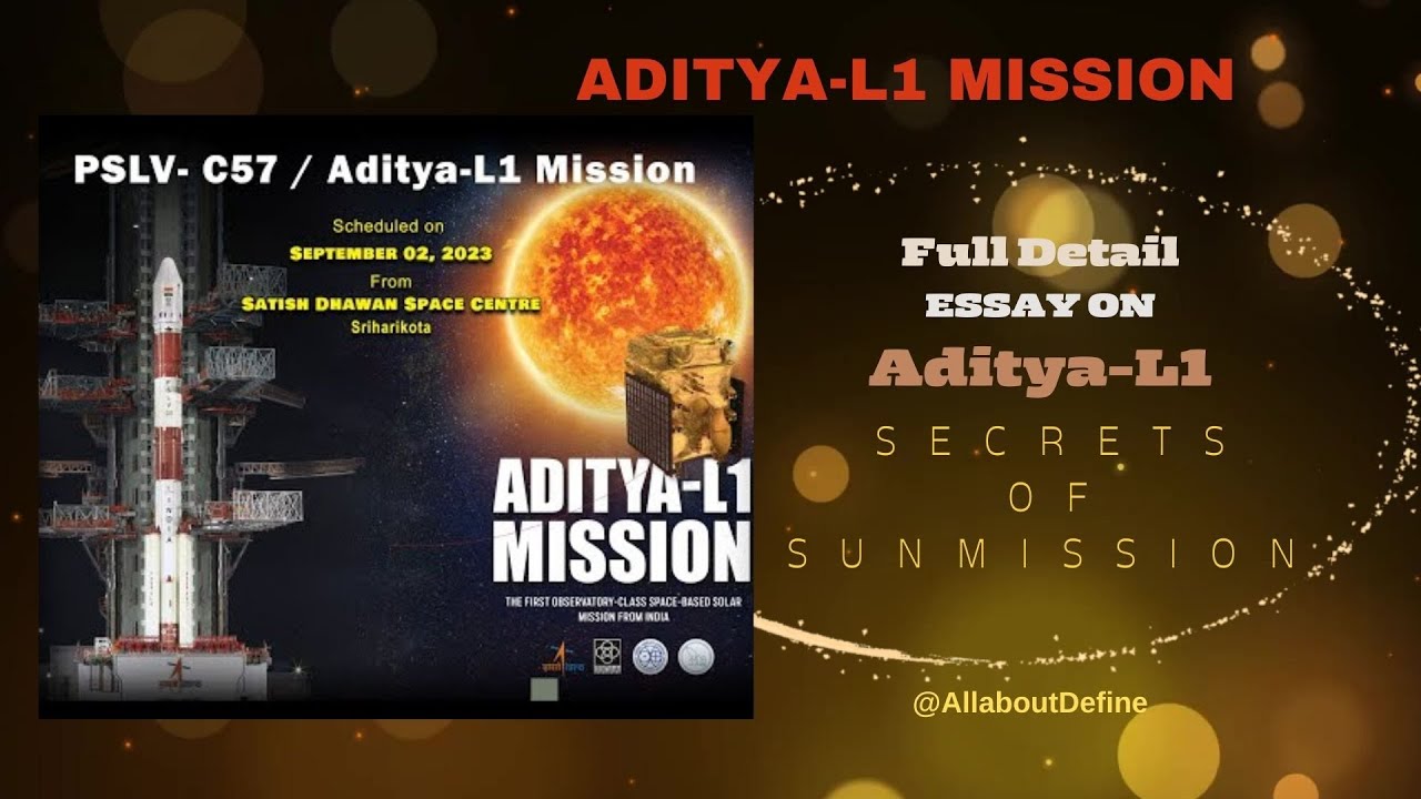 Aditya L1|Secrets of Aditya-L1|Full Detail AdityaL1|Essay On AdityaL1 ...