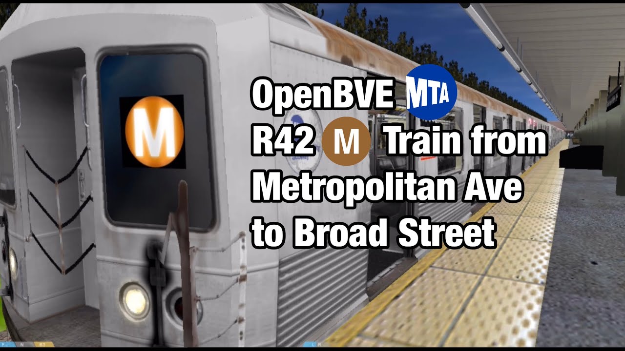 OpenBVE MTA R42(2001-2009 Version) (M) Train Running from Metropolitan ...
