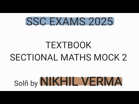 SSC EXAM 2025 | TEXTBOOK SECTIONAL MATHS MOCK 2 | MATHS | SSC CGL 2025 ...