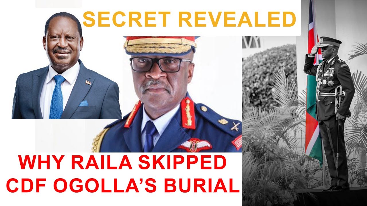General Ogolla: Why Raila had to skip funeral and other untold secrets ...