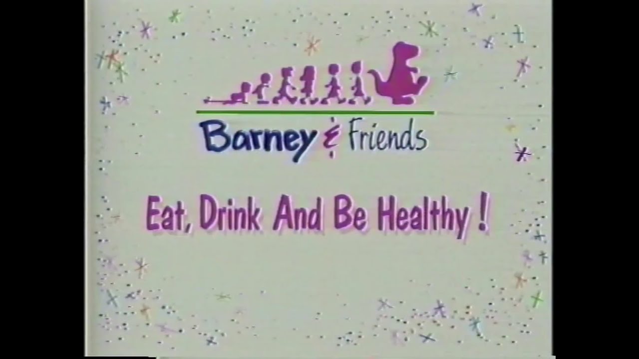 Barney & Friends: Eat, Drink And Be Healthy! (But It's a Semitone Lower ...