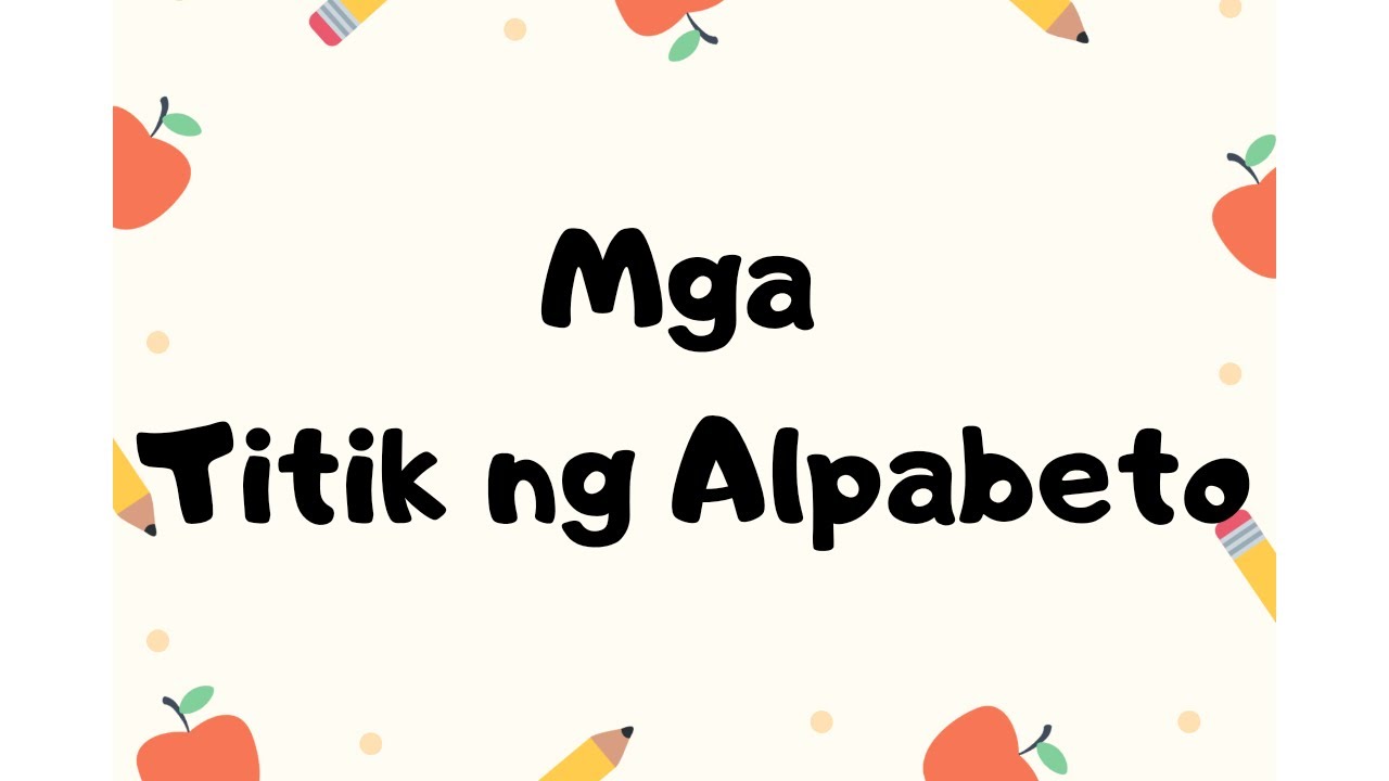 Mga Titik ng Alpabeto (Marungko) - YouTube