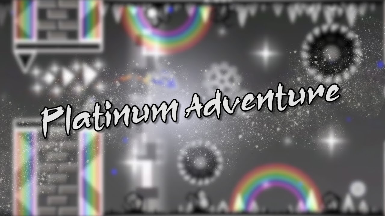 Platinum Adventure - 100% (Very Easy Demon) - YouTube