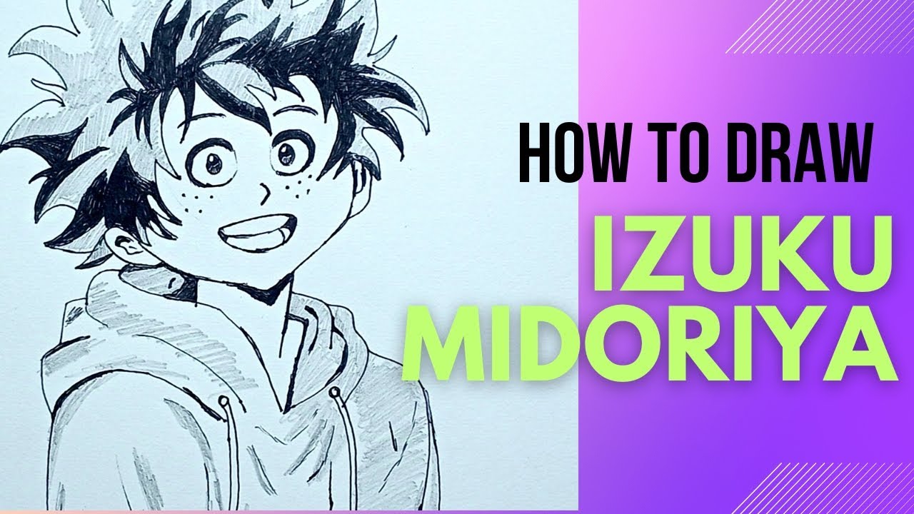 how to draw Izuku Midoriya step by step//anime drawing - YouTube