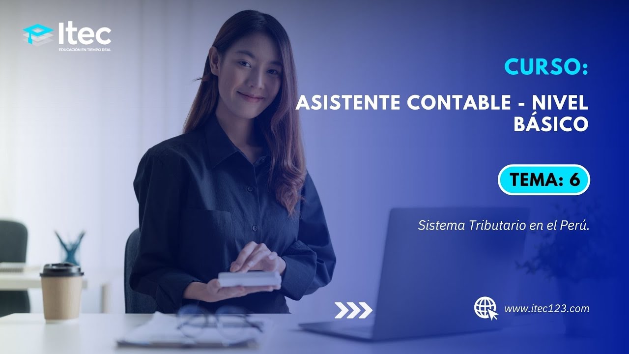 CLASE N°6 ASISTENTE CONTABLE NIVEL BASICO (MARZO 2024) - YouTube