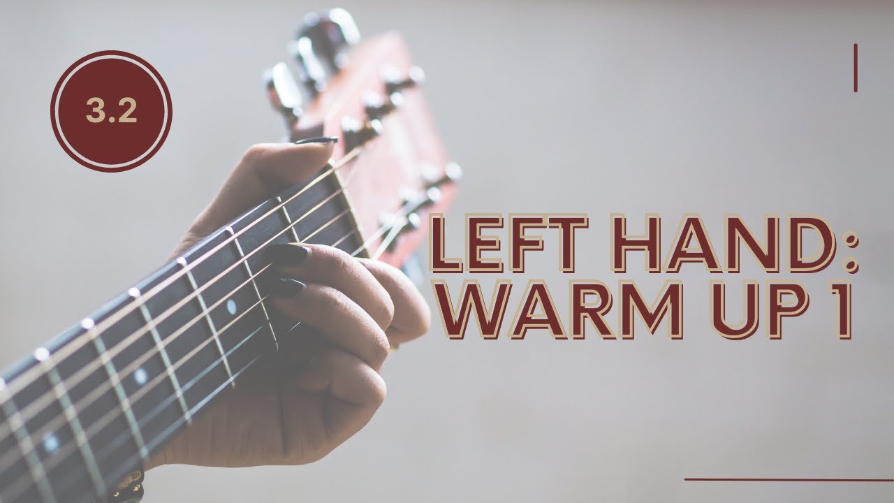 3.2 - Left Hand: Warm Up 1 - YouTube