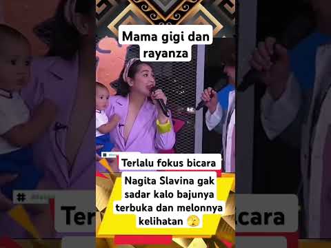 Nagita terlalu pokus jadi gak sadar kalo bajunya kebuka dan kelihatan itunya #shorts #fyp