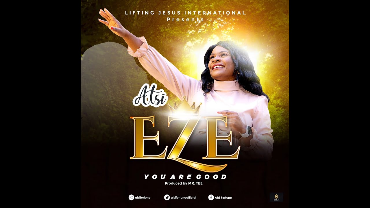 EZE (KING) YOU ARE GOOD - YouTube