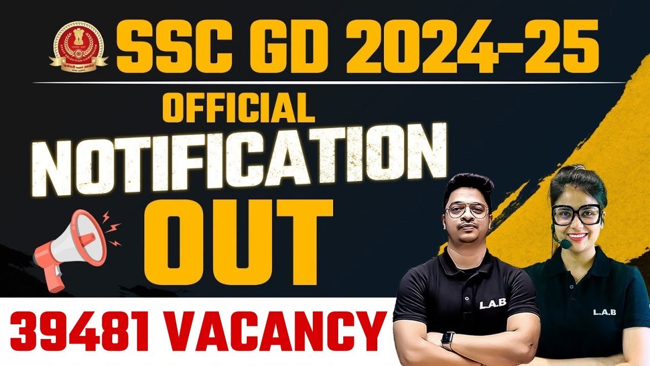 SSC GD NEW VACANCY 2024-25 | SSC GD NOTIFICATION OUT 2024-25 | 39481 ...