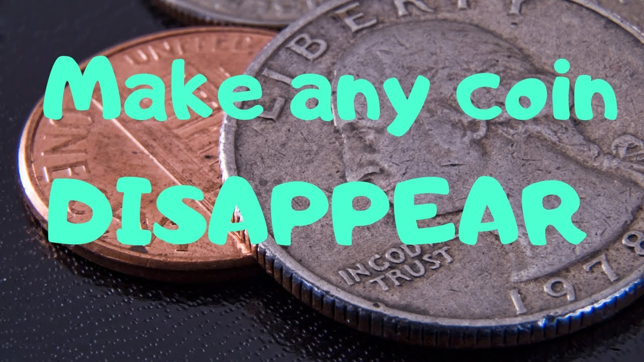 How to make any coin disappear | how to do close up coin magic - YouTube