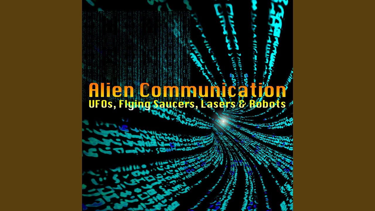 Alien Communications 01 - YouTube