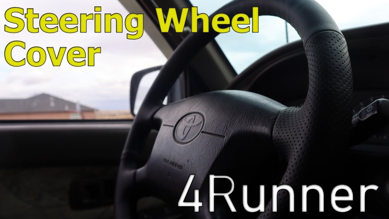 3rd Gen 4Runner Upgrade | Stitch on Leather Steering Wheel Cover : How ...