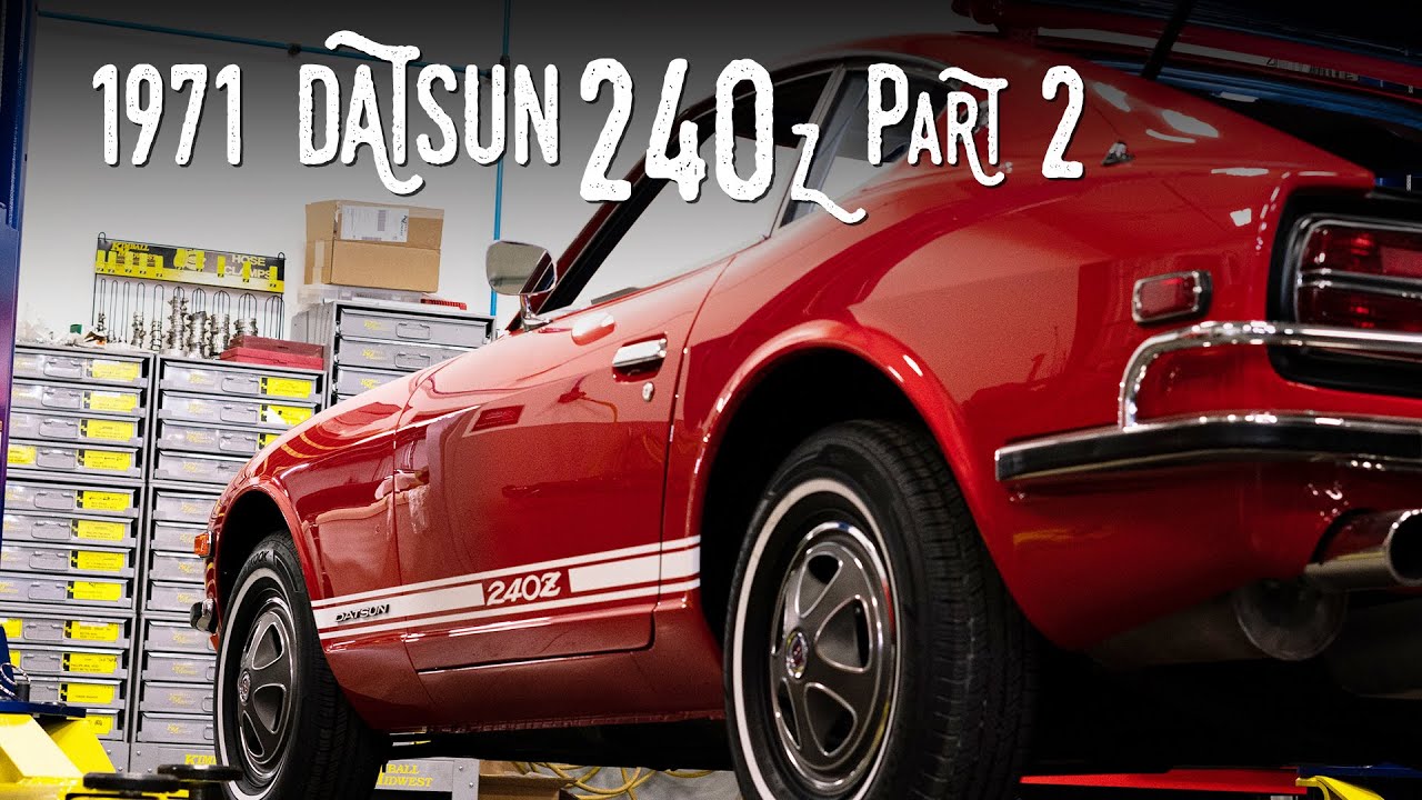 Part 2 - 1971 Datsun 240z Kustom Build - YouTube
