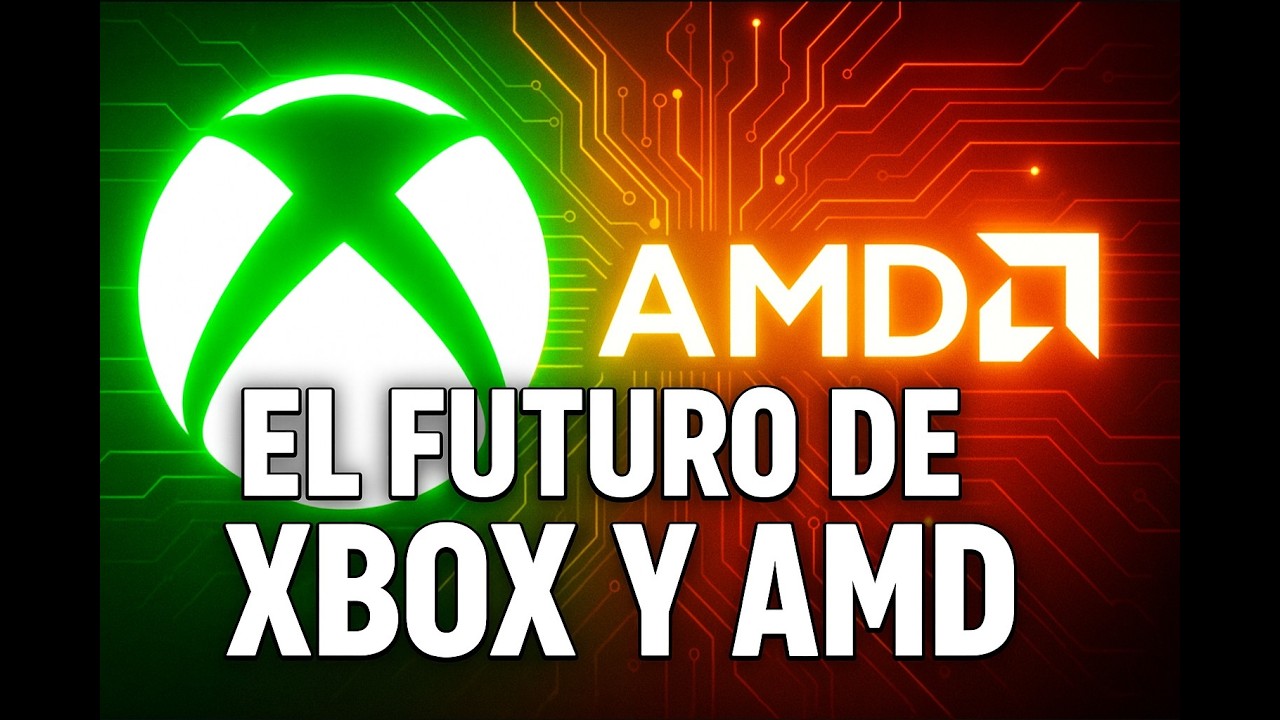 Xbox y AMD confirman su alianza para cambiar el gaming para siempre ...