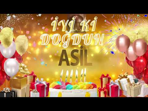 ASİL - Doğum Günün Kutlu Olsun ASİL