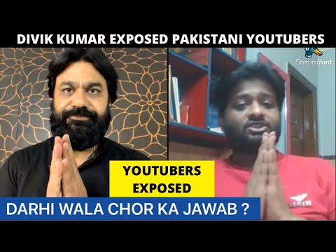 DIVIK KUMAR EXPOSED PAKISTANI YOUTUBERS IN QUESTIONS AND ANSWERS ...