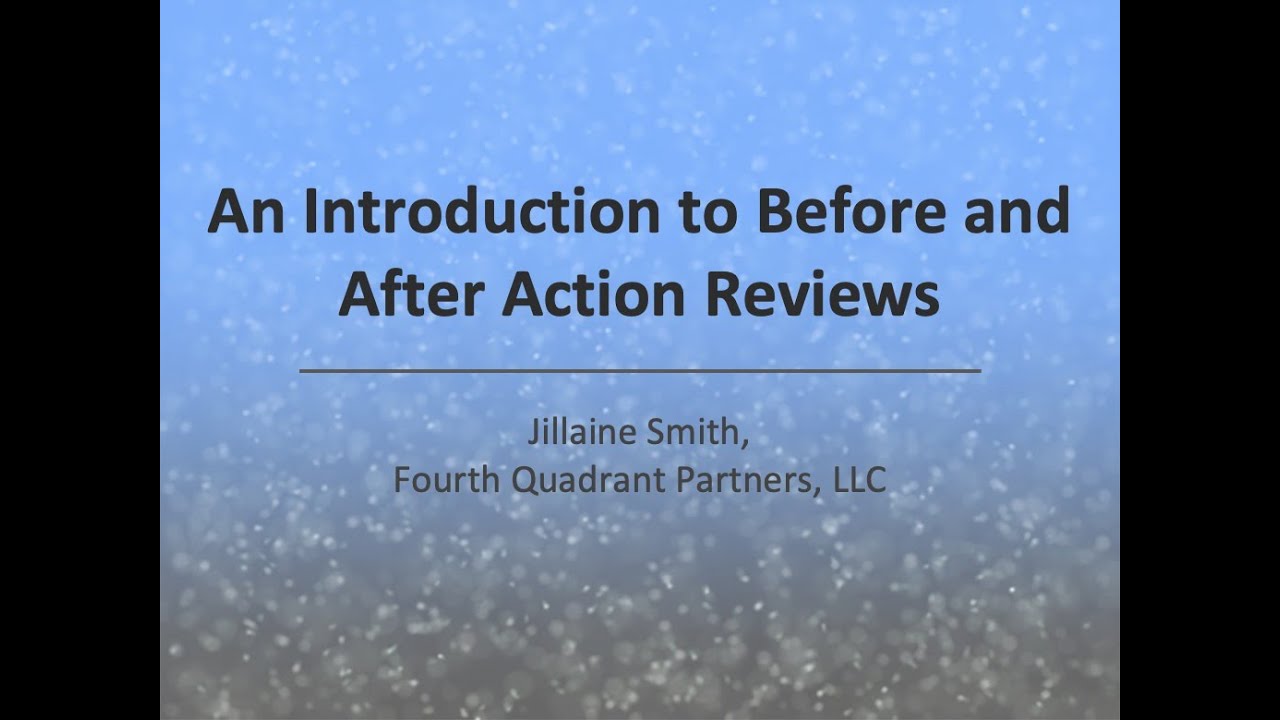 An introduction to Before and After Action Reviews - YouTube