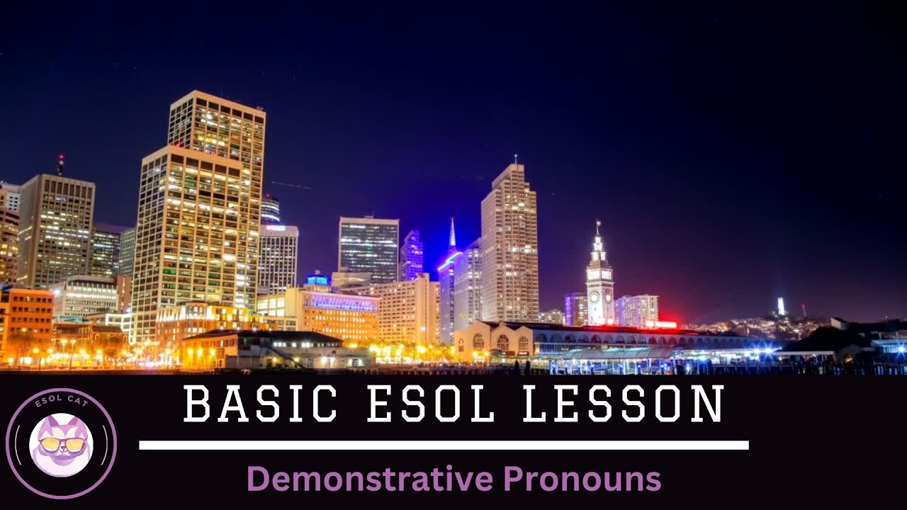 Basic ESOL | Demonstrative Pronouns - YouTube