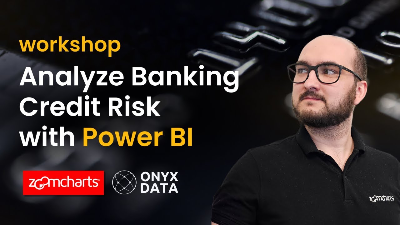 Workshop on Using Power BI for Credit Risk Analytics in Banking - YouTube